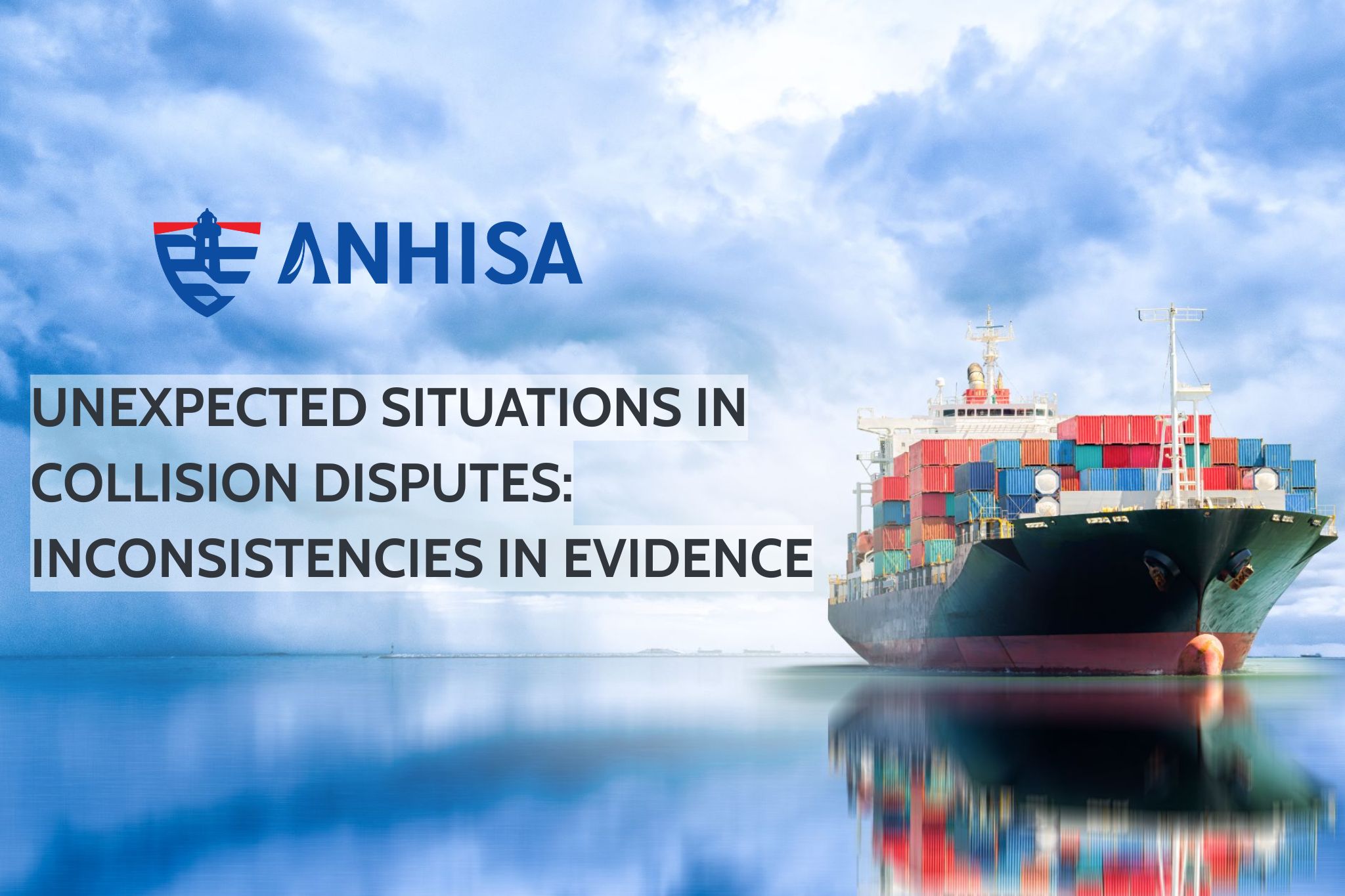 UNEXPECTED SITUATIONS IN COLLISION DISPUTES: INCONSISTENCIES IN ...